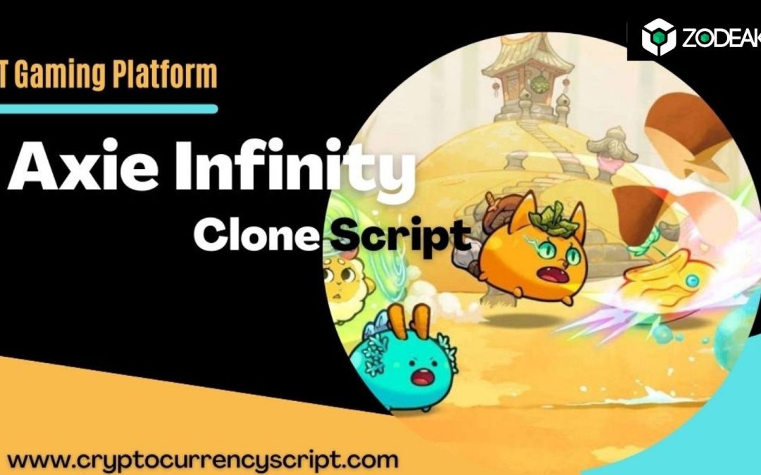 Axie Infinity Clone Script | Zodeak
