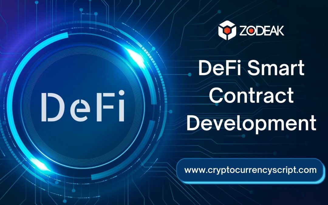 DeFi Smart Contract Development | DeFi Smart Contract Services -Zodeak