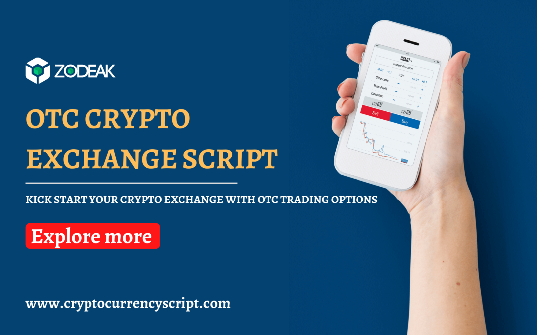 OTC Crypto Exchange Script – Build your own Crypto Exchange Platform