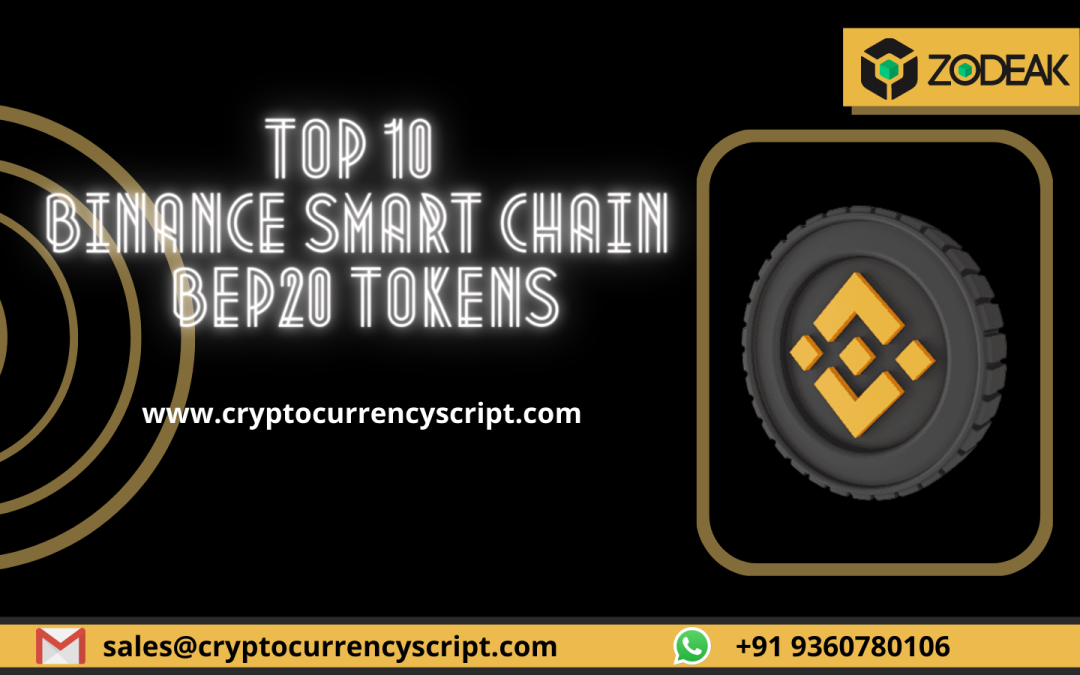Top 10 Binance Smart Chain BEP20 Tokens - Zodeak
