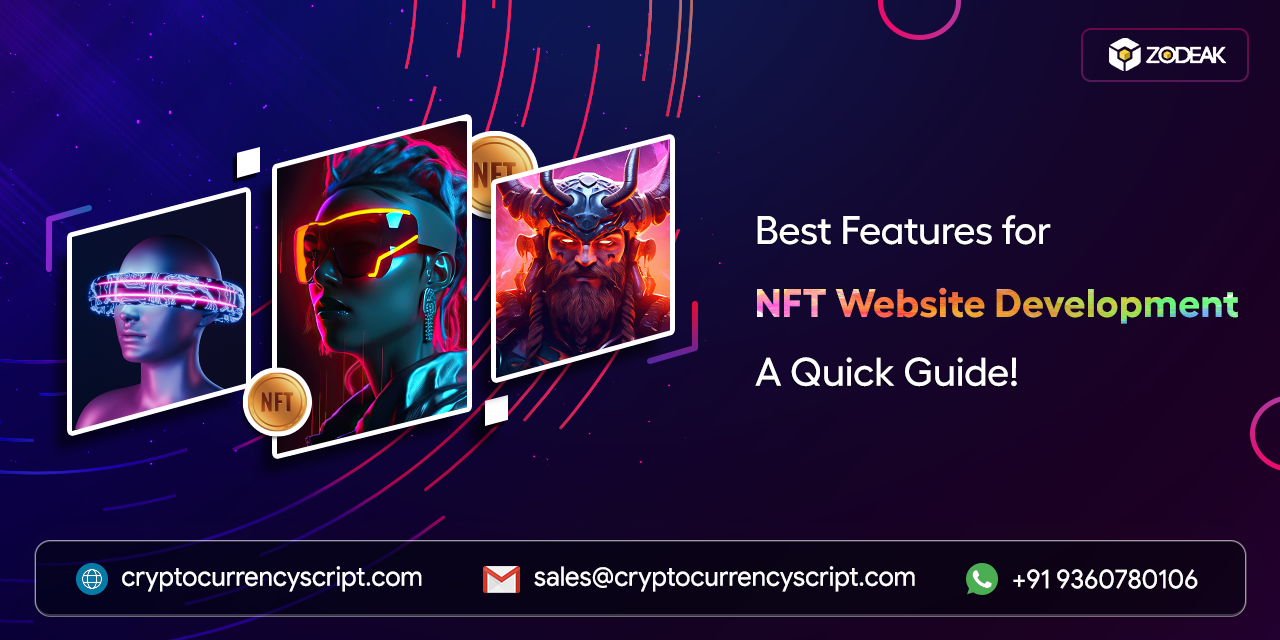 Best Features for NFT Website Development: A Quick Guide!