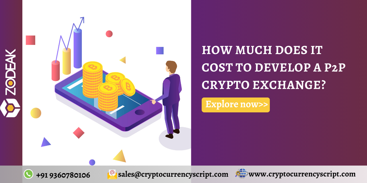 How Much Does It Cost to Develop a P2P Crypto Exchange? How Much Does It Cost to Develop a P2P Crypto Exchange?