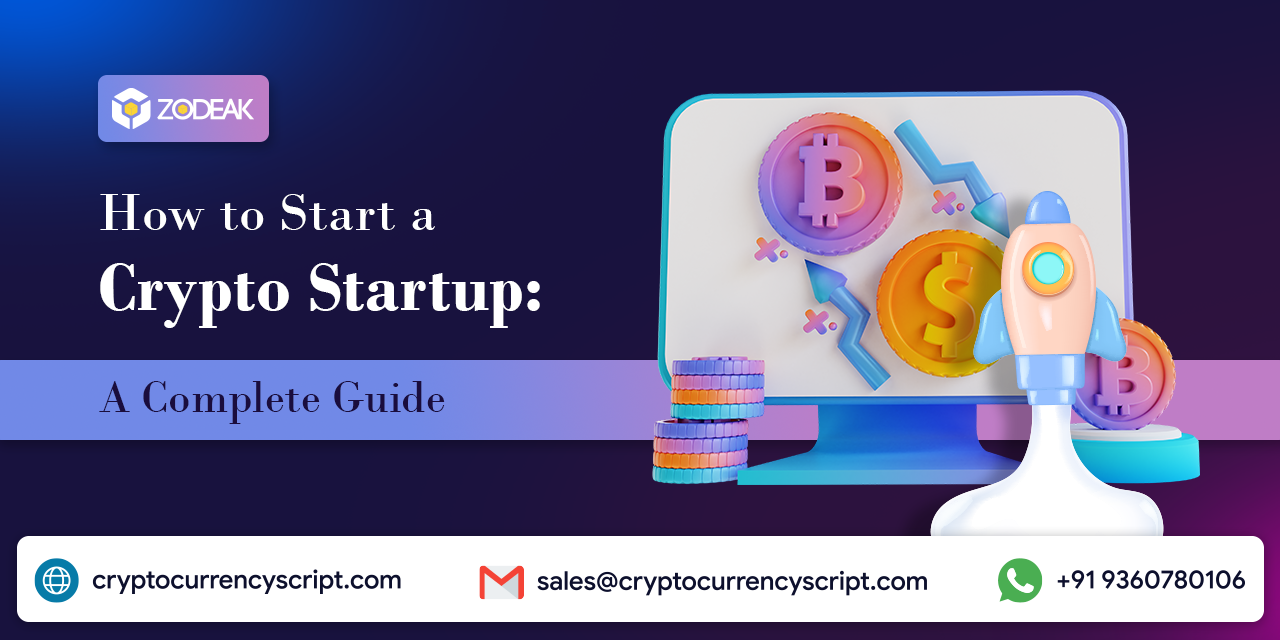 How to Start a Crypto Startup: A Complete Guide