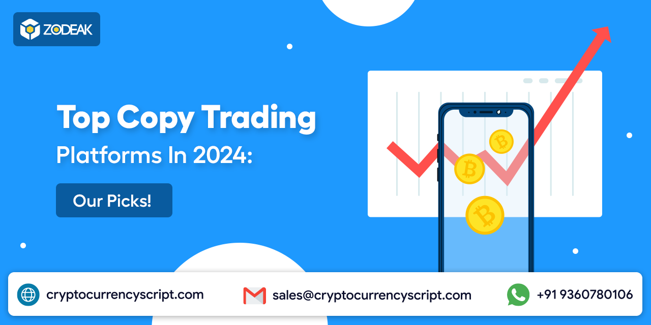 Top Copy Trading Platforms In 2024: Our Picks!