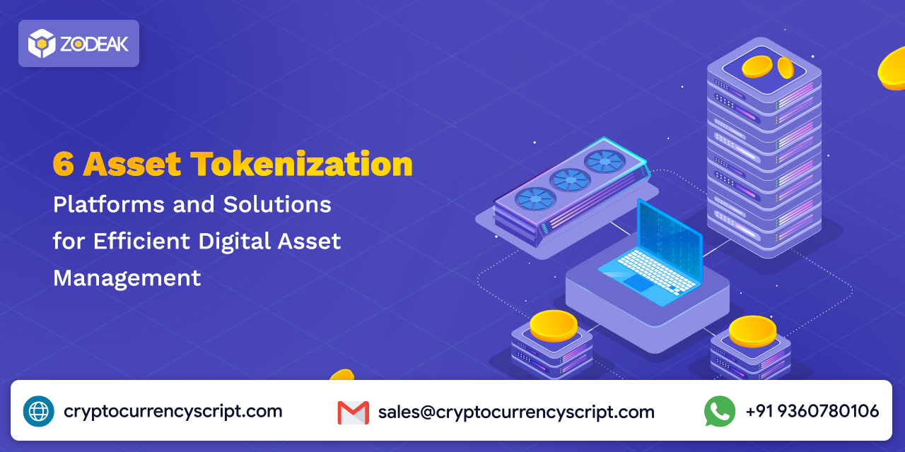 6 Asset Tokenization Platforms and Solutions for Efficient