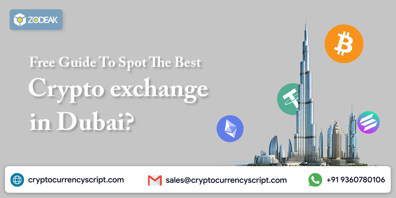 Free Guide To Spot The Best Crypto Exchange In Dubai!