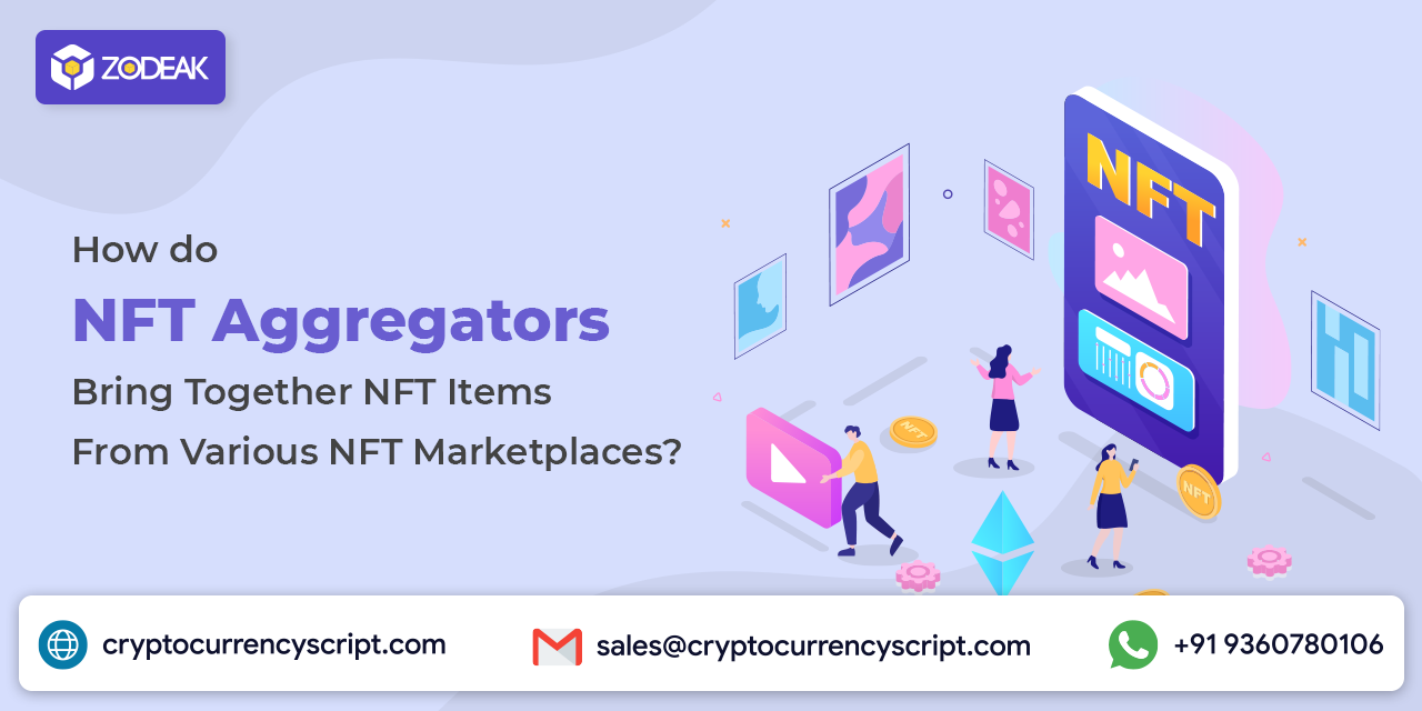 How Do NFT Aggregators Bring Together NFT Items