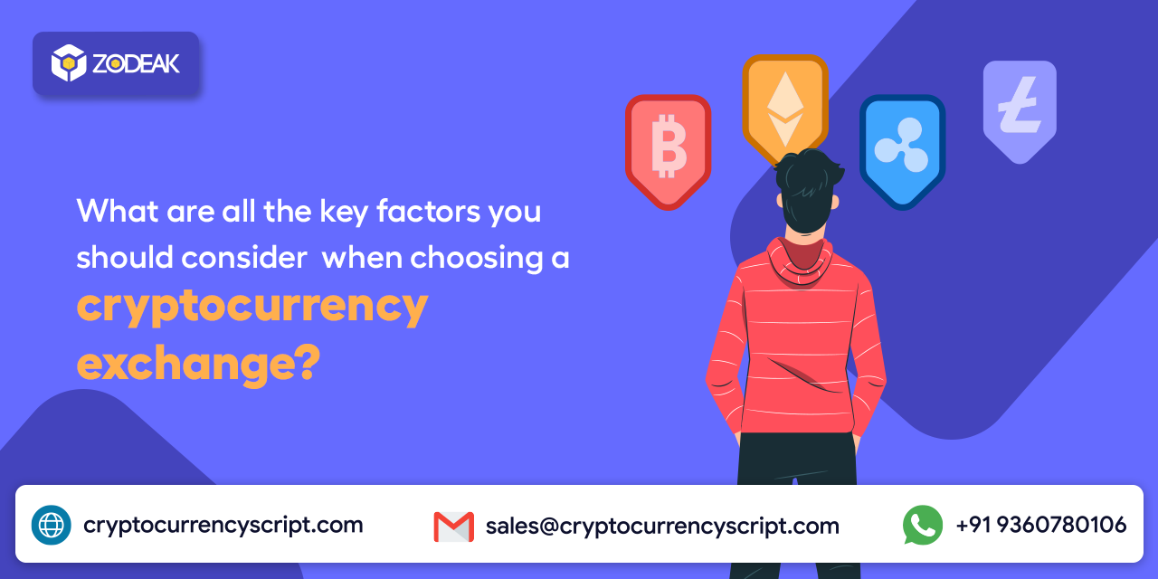 Key factors you should consider when choosing a cryptocurrency exchange