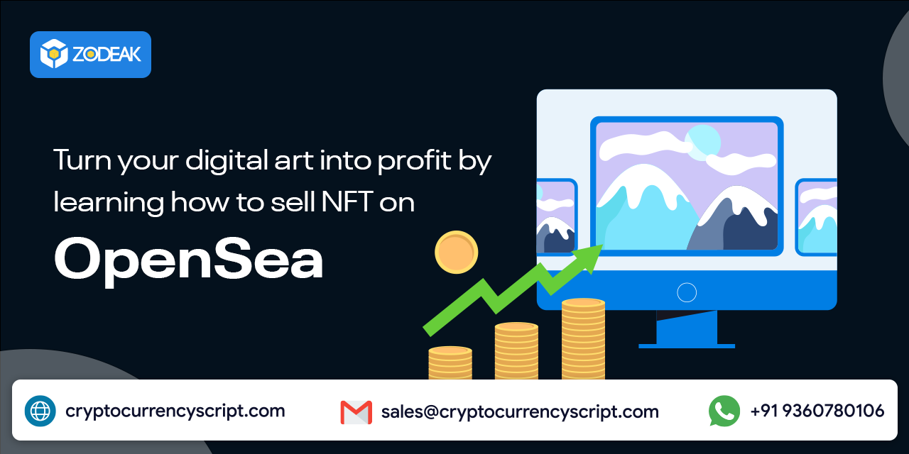Turn your digital art profit by learning how to sell NFT on OpenSea