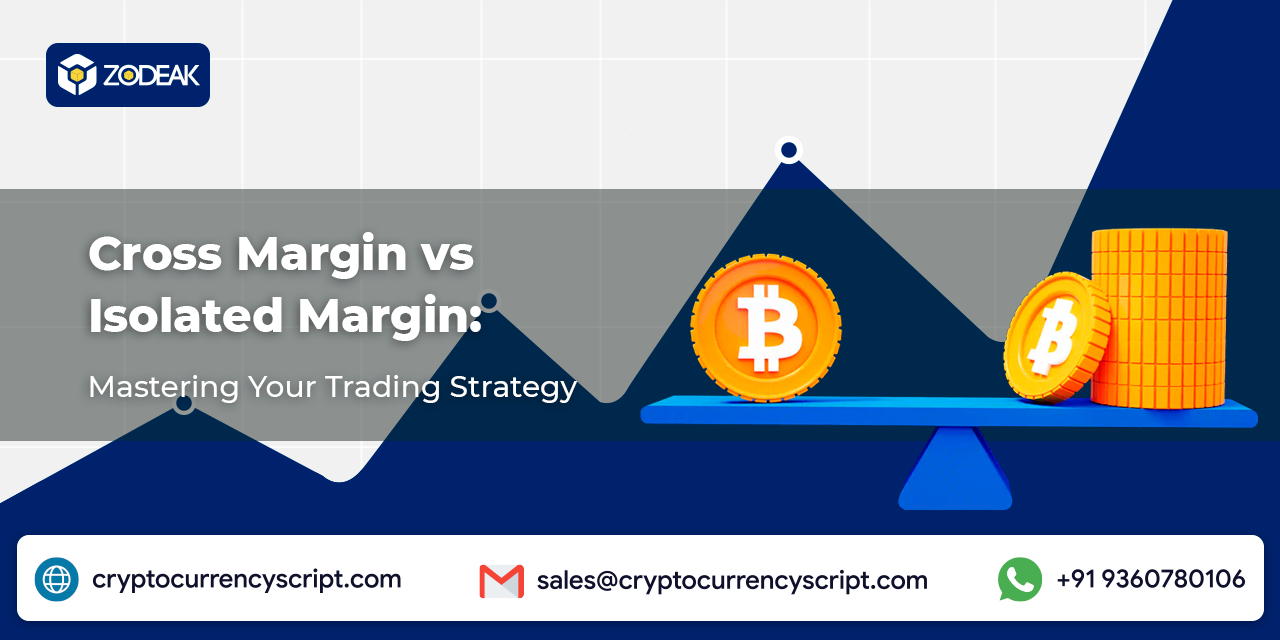 Cross Margin vs Isolated Margin: Mastering Your Trading Strategy
