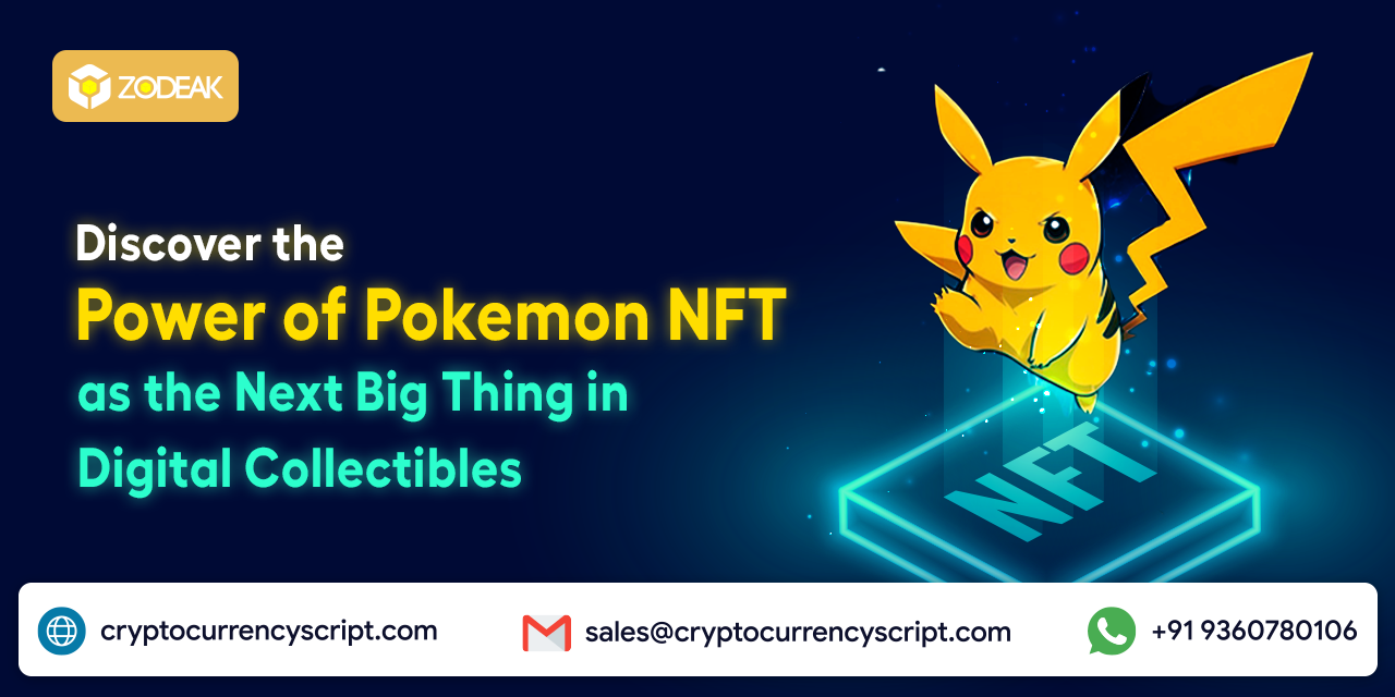 Discover the Power of Pokemon NFT as the Next Big Thing in Digital ...